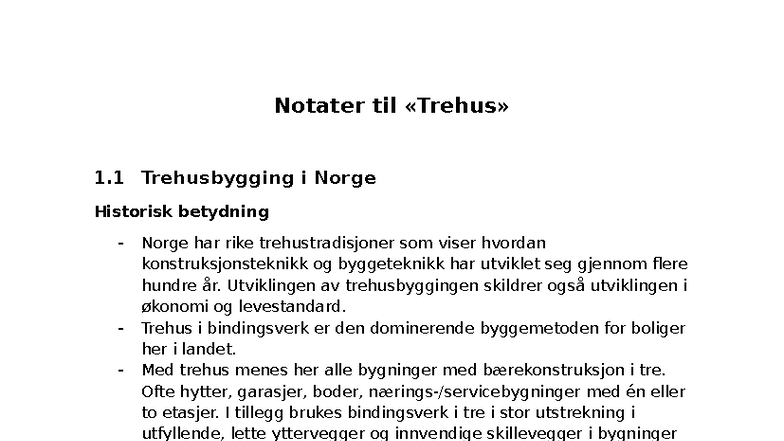 Notater til trehus - Notater til «Trehus» 1 Trehusbygging i Norge ...