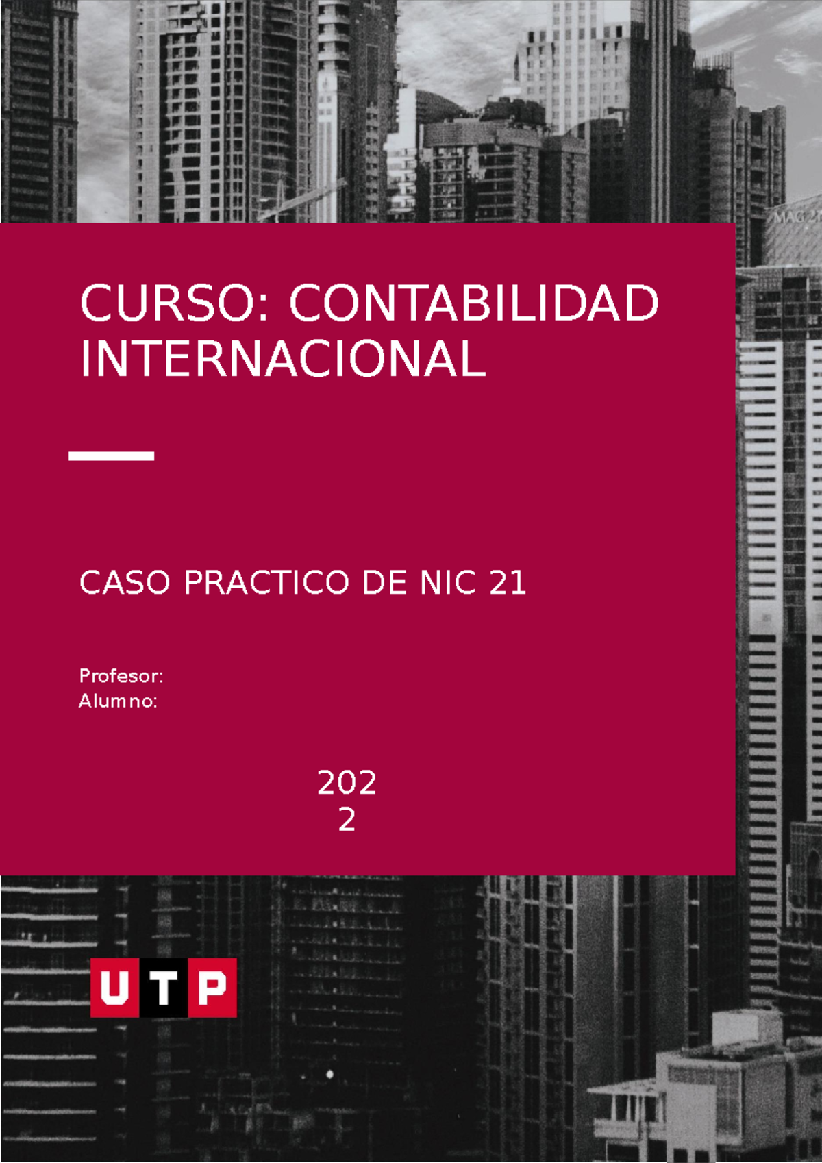 S09s1 - Tarea semana 9 - NIC 21 - CURSO: CONTABILIDAD INTERNACIONAL ...