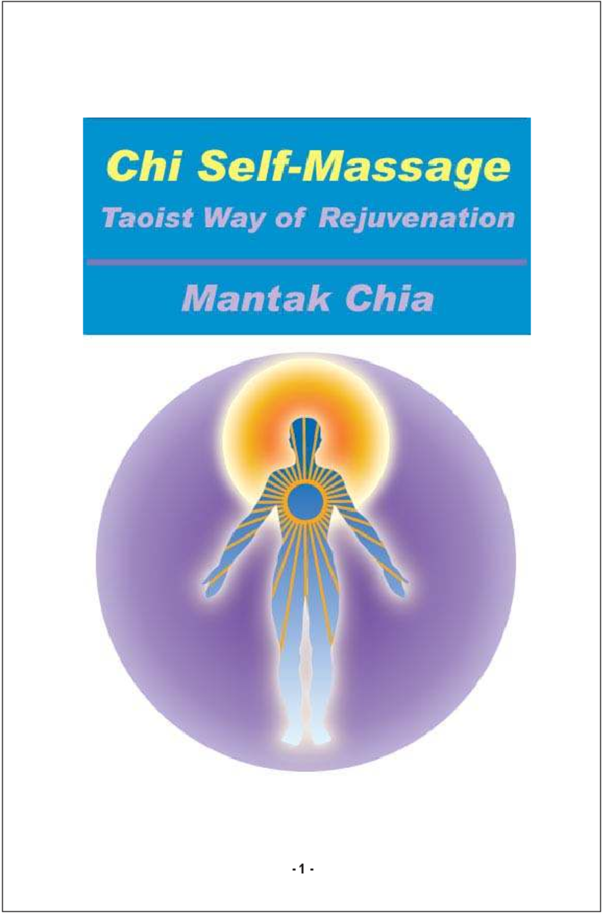 Mantak Chia - Chi Self Massage: Taoist Rejuvenation Techniques DL-B04 ...