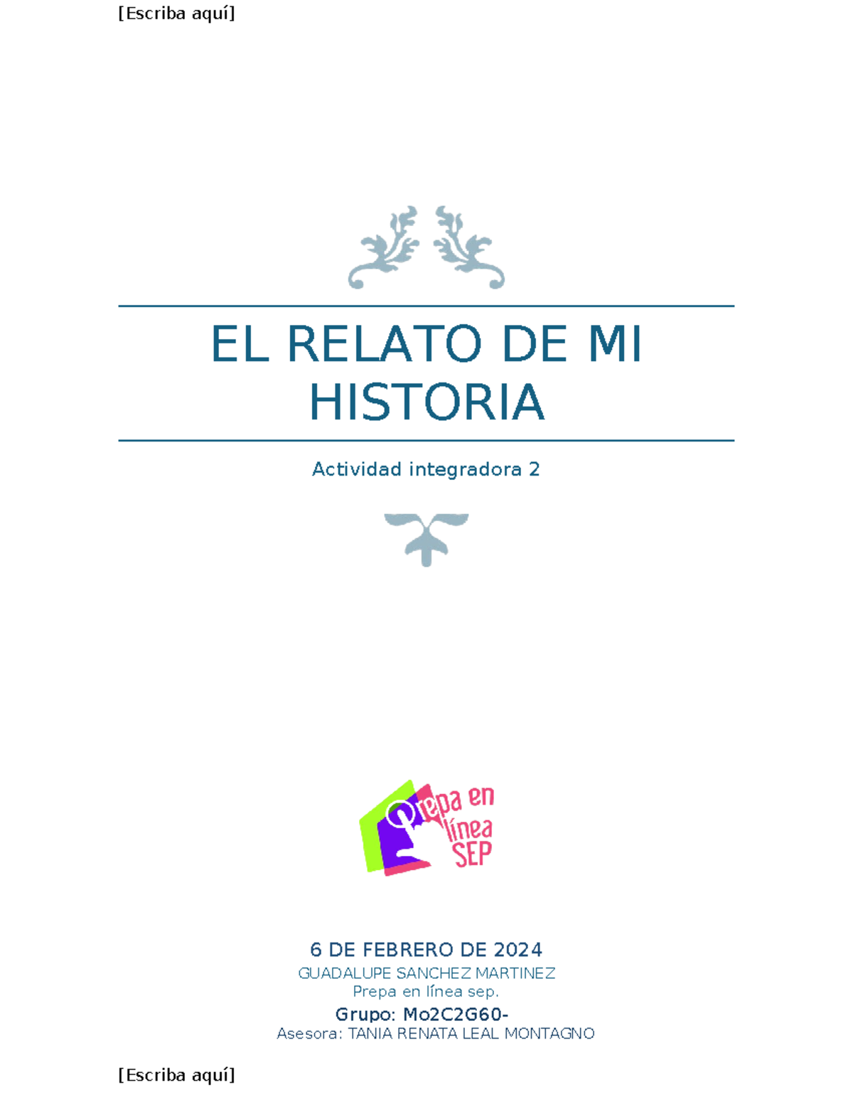 actividad integradora 2 Mo2S1AI2 - [Escriba aquí] EL RELATO DE MI HISTORIA Actividad integradora ...