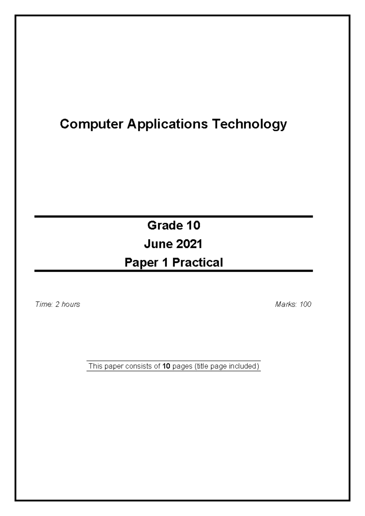 CAT Gr10 June 2021 Practical Paper 1 Exam Guidelines and Instructions ...