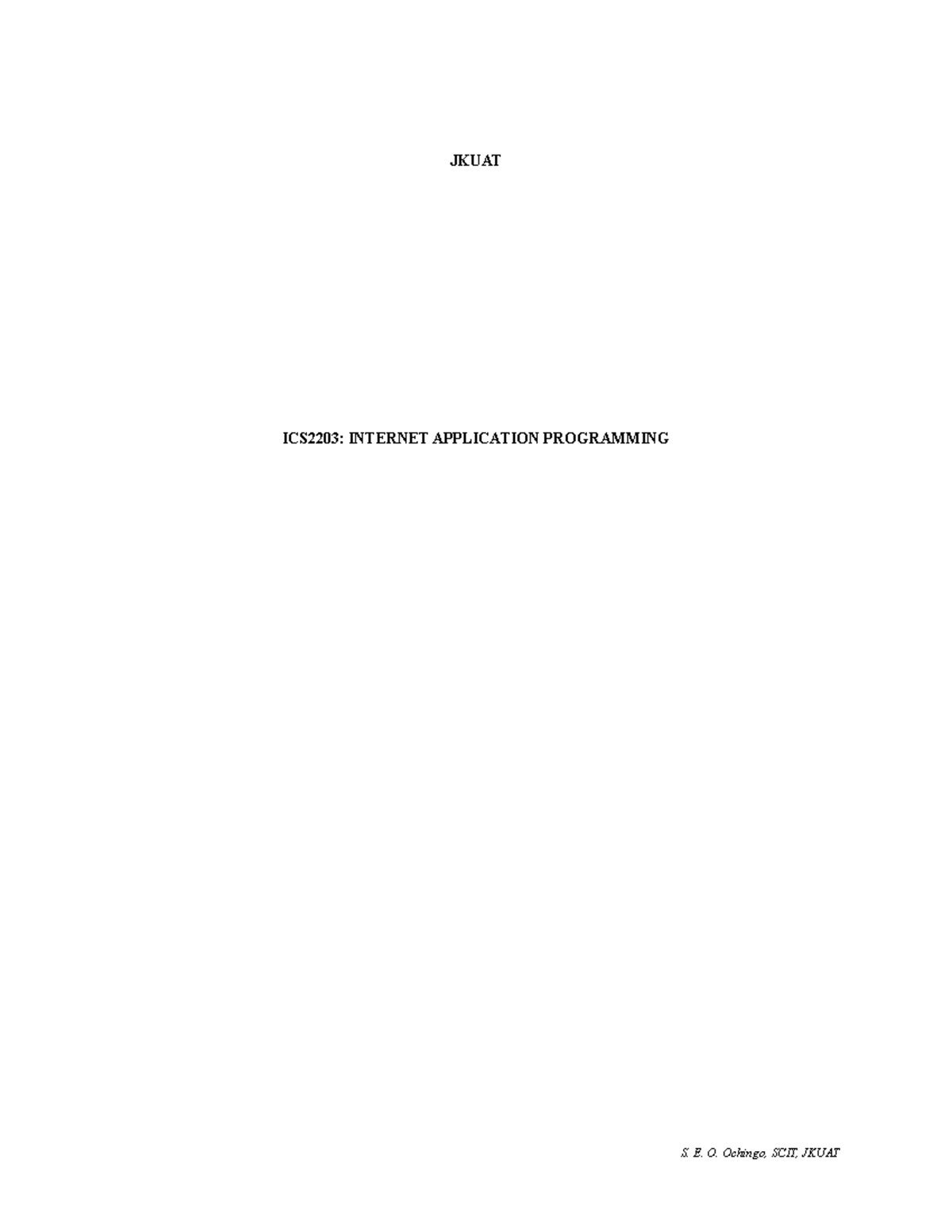 ICS 2203 IAP - Comprehensive Internet Application Programming Guide - Studocu