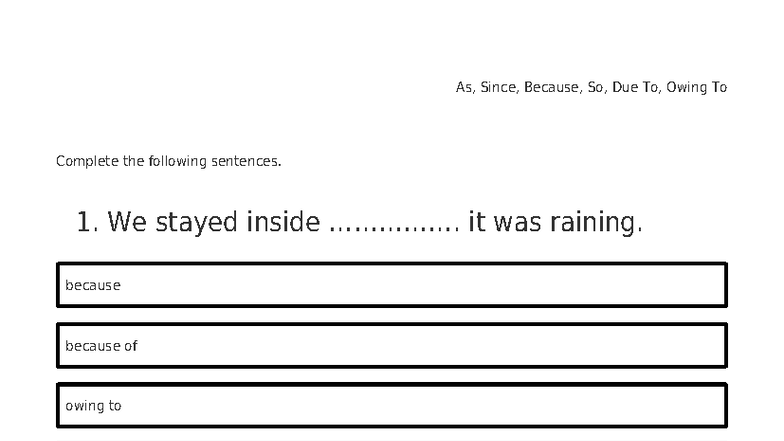 Grammar Exercise: As, Since, Because, So, Due To, Owing To - Studocu