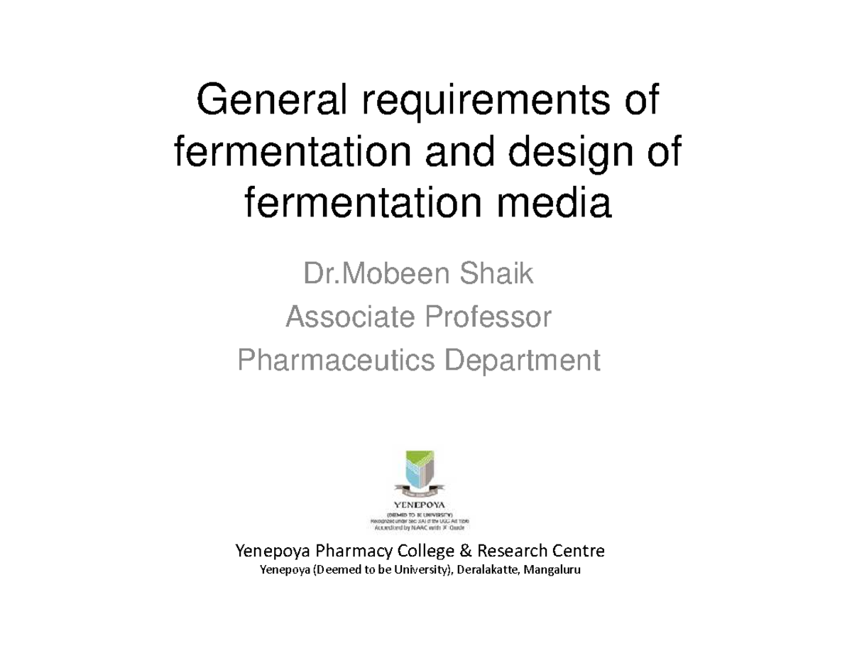 General Requirements & Media Design for Fermentation - PHAR 305 - Studocu