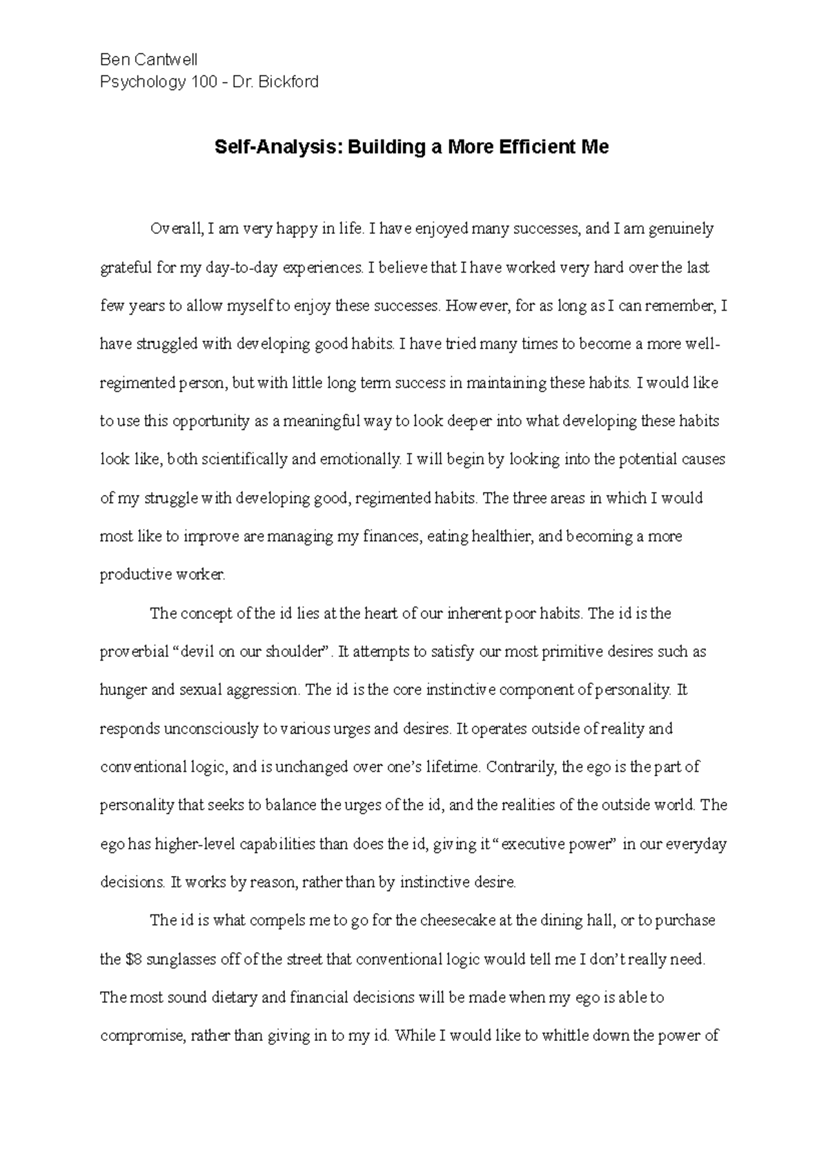 Psych 100 Self-Analysis Paper - Ben Cantwell Psychology 100 - Dr ...