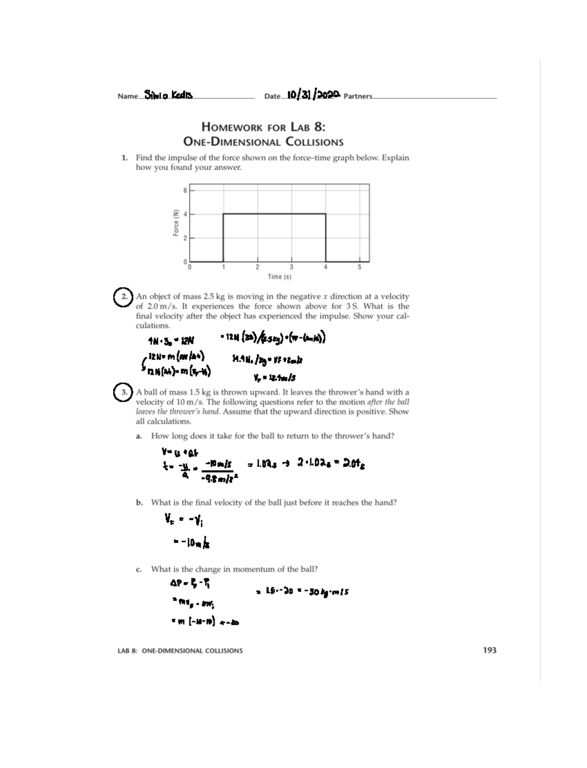 Lab 8 Homework - Collisions in Real Time Physics: Mechanics - Studocu
