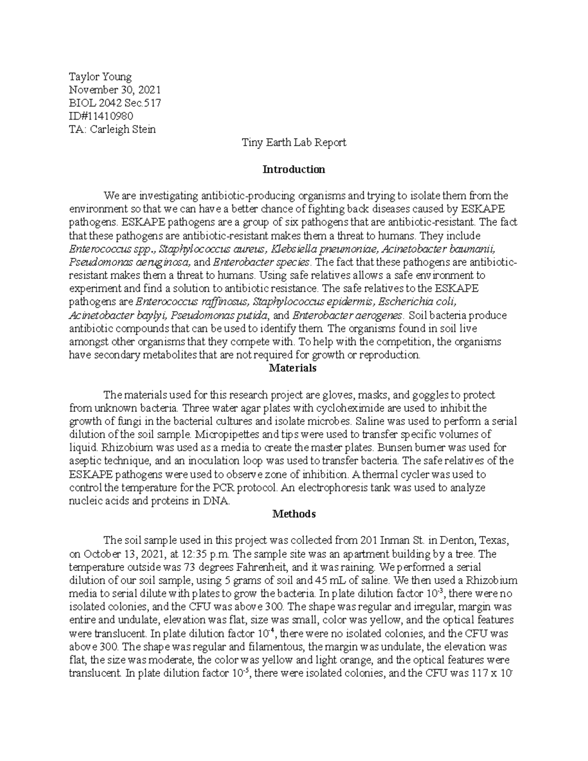 Tiny Earth lab report - Taylor Young November 30, 2021 BIOL 2042 Sec. ID# TA: Carleigh Stein ...