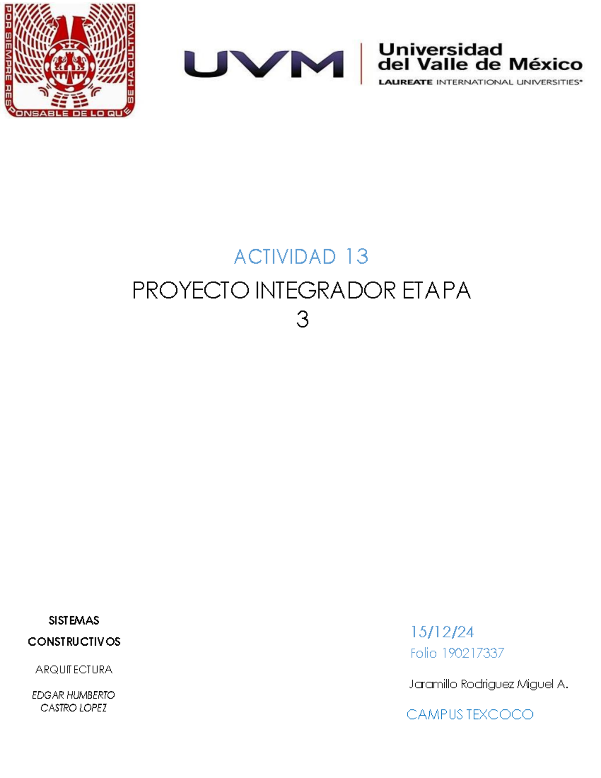 Proyecto Integrador Etapa 3 - Sistemas Constructivos en Arquitectura - Studocu