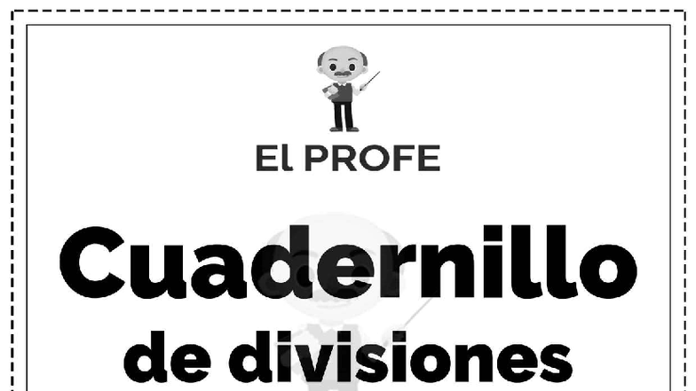 Cuadernillo de divisiones de 1 2 3 cifras - Л El PROFE Cuadernillo de ...
