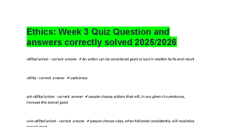 Ethics: Week 3 Quiz on Utilitarianism and Moral Principles - Studocu