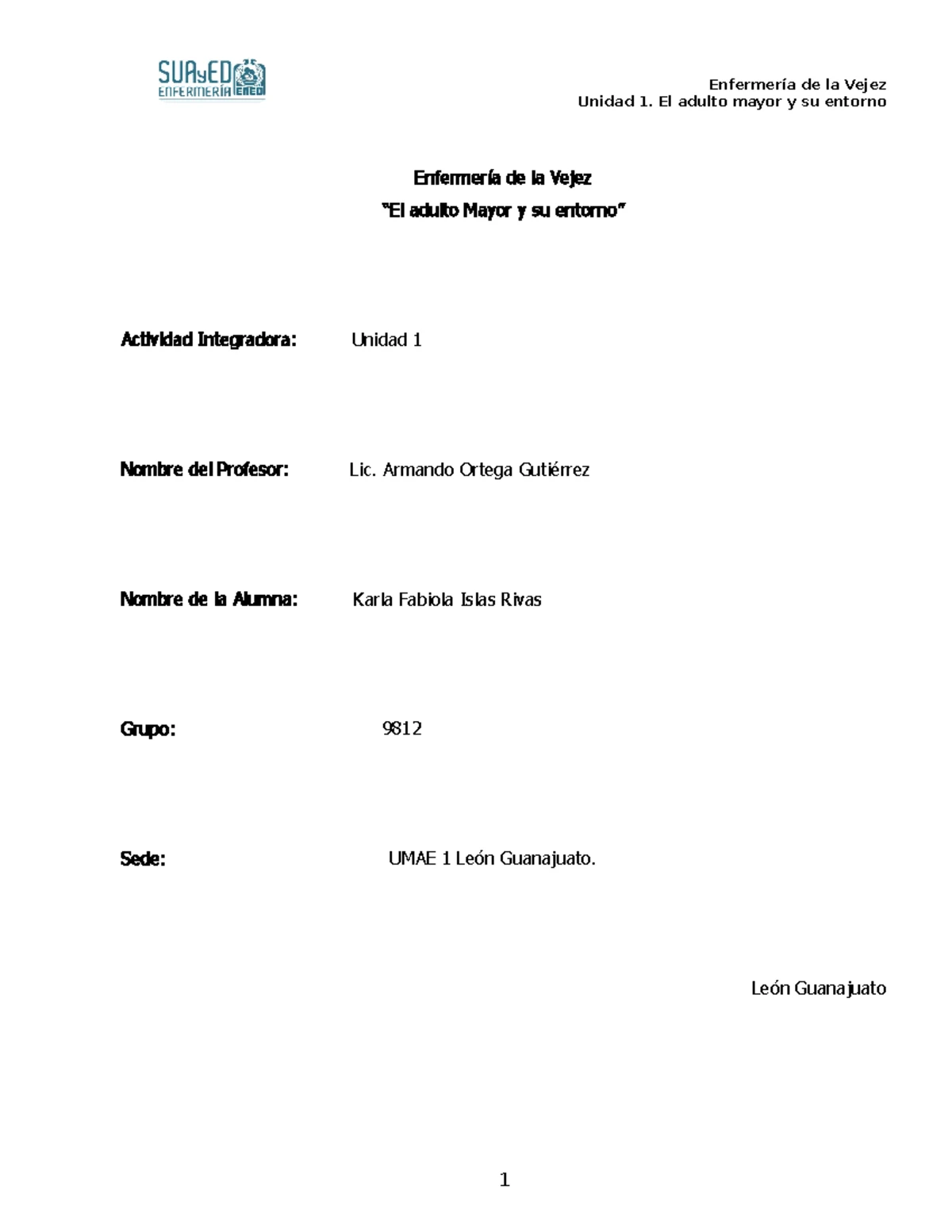 Unidad 1: El Adulto Mayor y su Entorno - Enfermería de la Vejez 5 ...