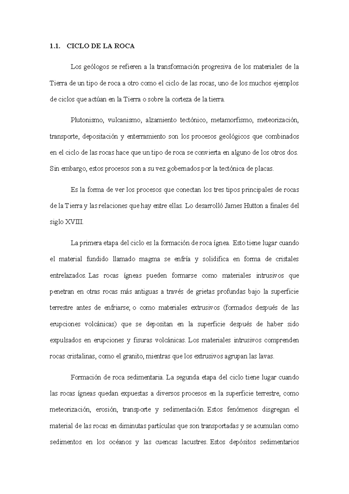 1.1. Ciclo de la Roca: Procesos Geológicos y Formación de Rocas - Studocu