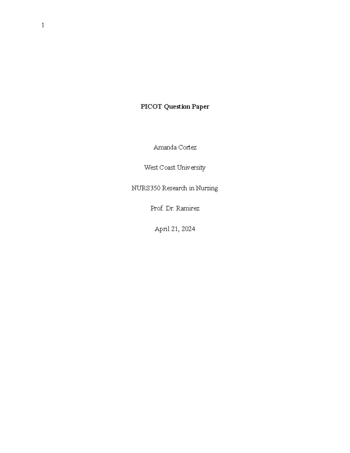 NURS350 PICOT Question Paper: Nurse-Patient Ratios and Patient Outcomes ...