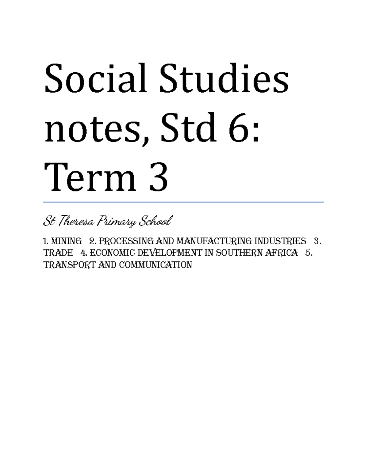 Social Studies Notes, Std 6: Term 3 - Mining, Industry & Trade - Studocu
