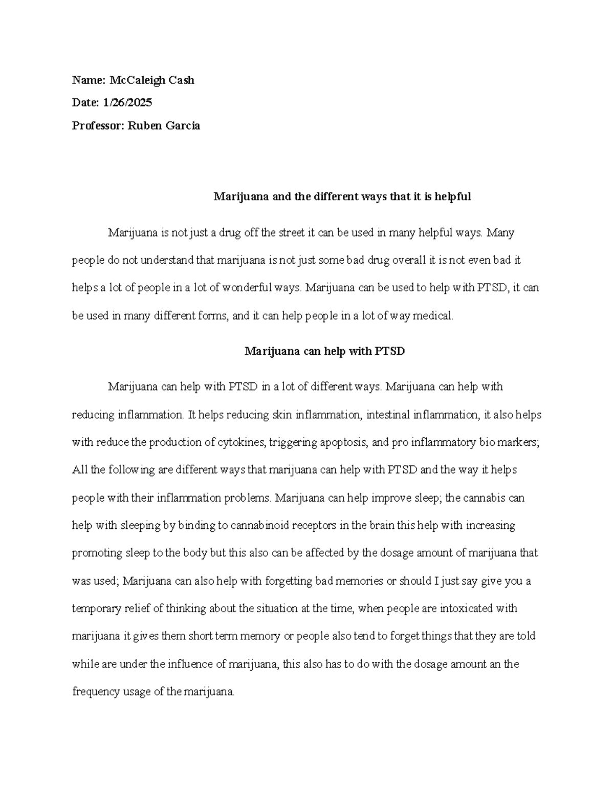 Essay - Name: McCaleigh Cash Date: 1/26/ Professor: Ruben Garcia ...