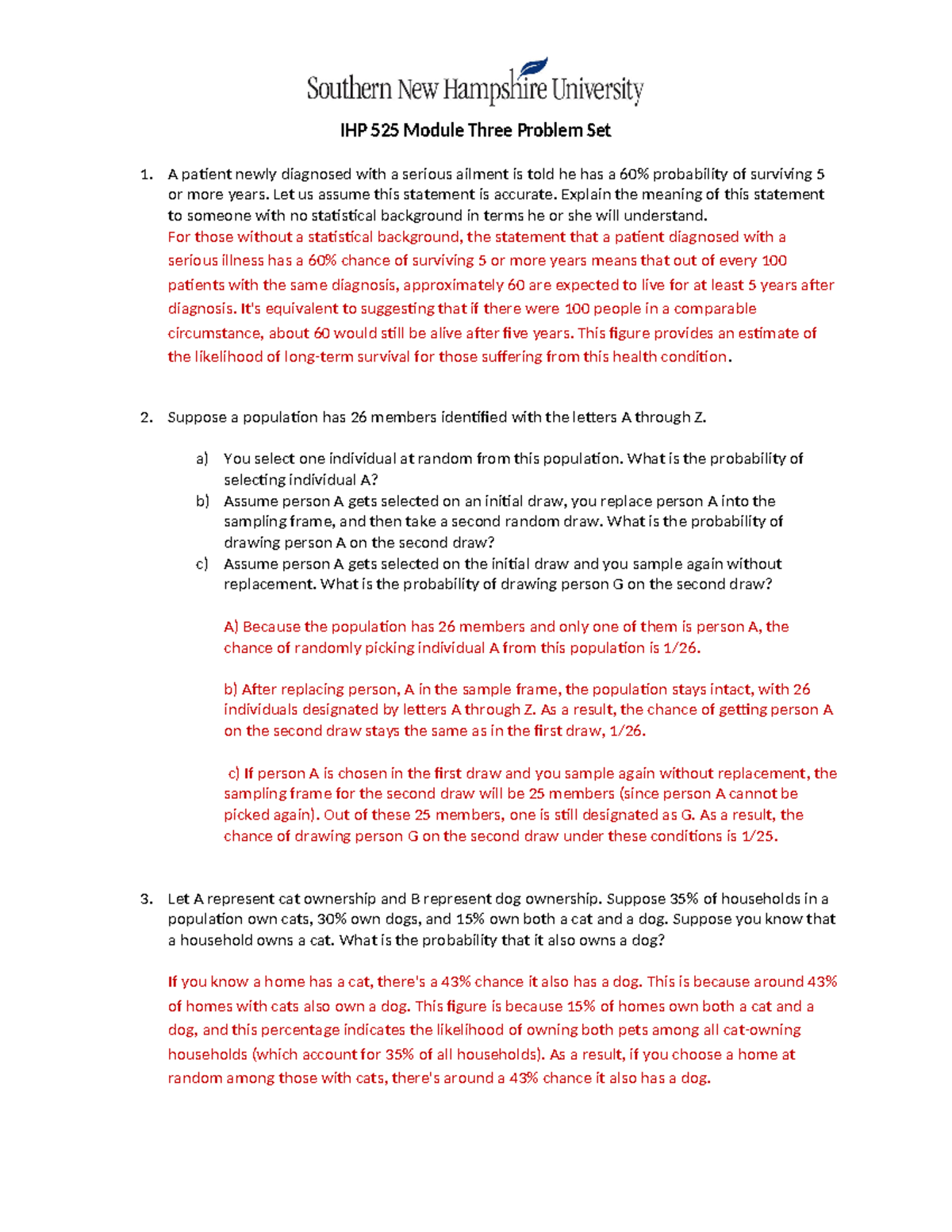 IHP 525 Module Three Problem Set - Let us assume this statement is ...