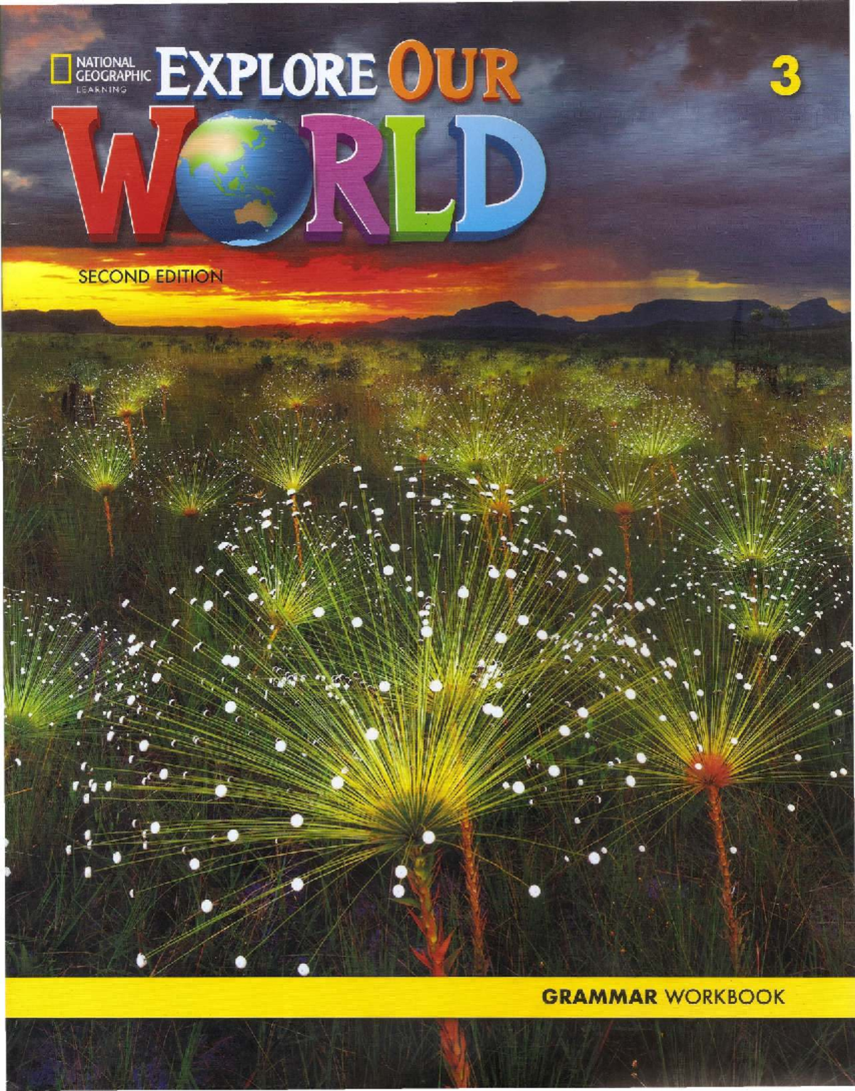Explore Our World 3 Grammar Workbook - Unit Insights and Activities ...