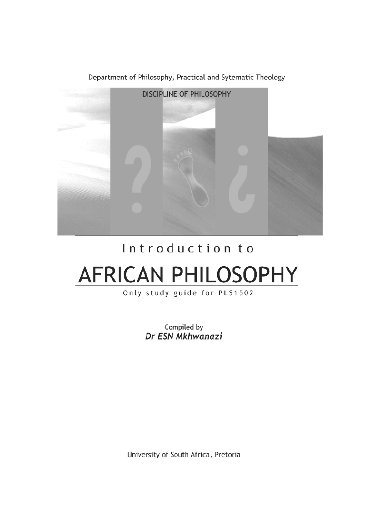 PLS1502: Introduction to African Philosophy Study Guide - Studocu