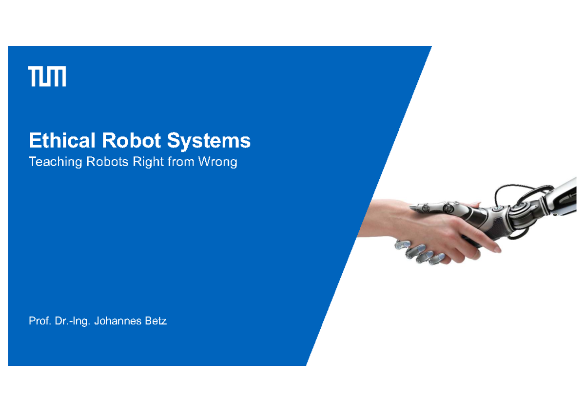 Ethics and Embodied AI: Lecture Notes for Ethical Robot Systems ...