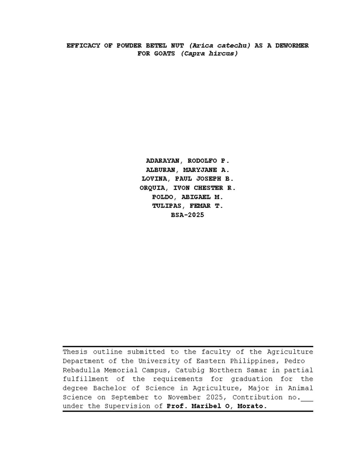 Efficacy of Powder Betel Nut as Dewormer for Goats (BSA-ANSCI) - Studocu