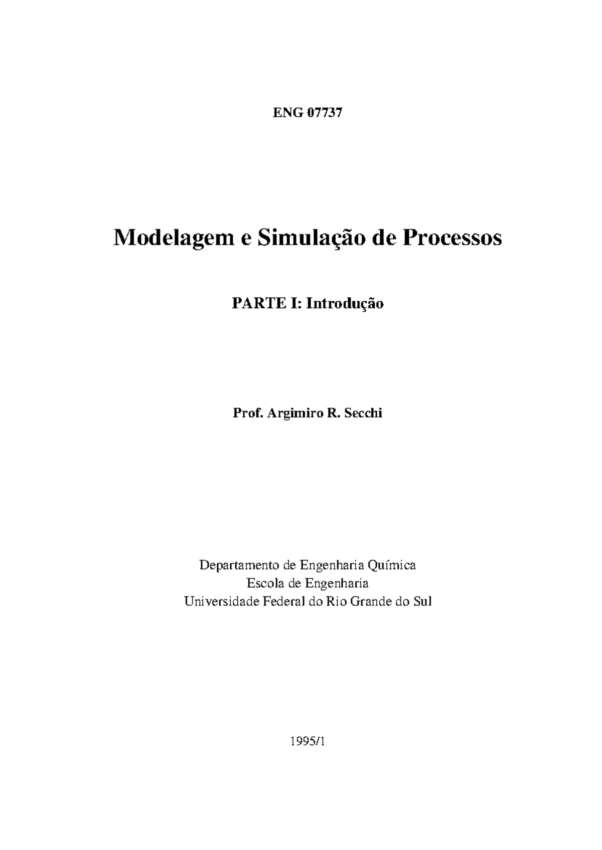 Eng 07737 Modelagem E Simulação De Processos Introdução E Métodos