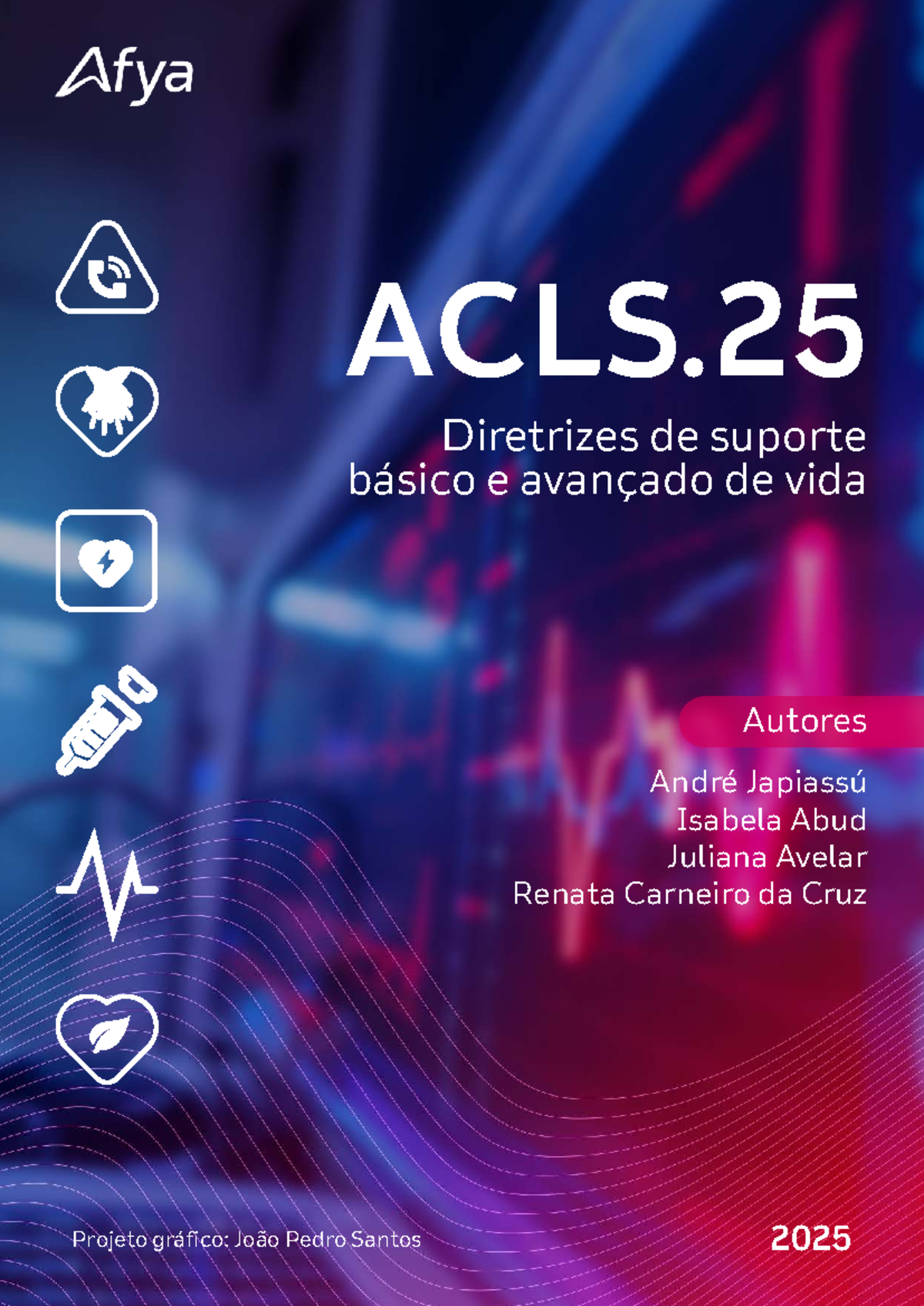 ACLS.25 Diretrizes Atualizadas de Suporte Avançado de Vida 2025 - Studocu