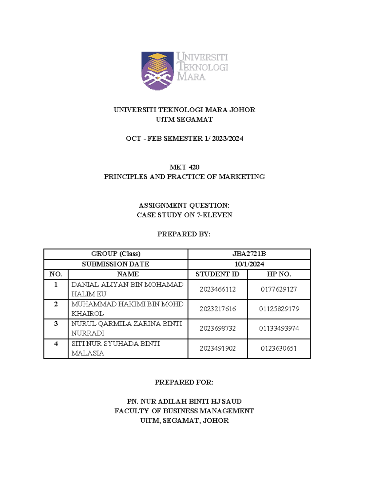 MKT420 Case Study: Market Strategies of 7-Eleven in Malaysia - Studocu