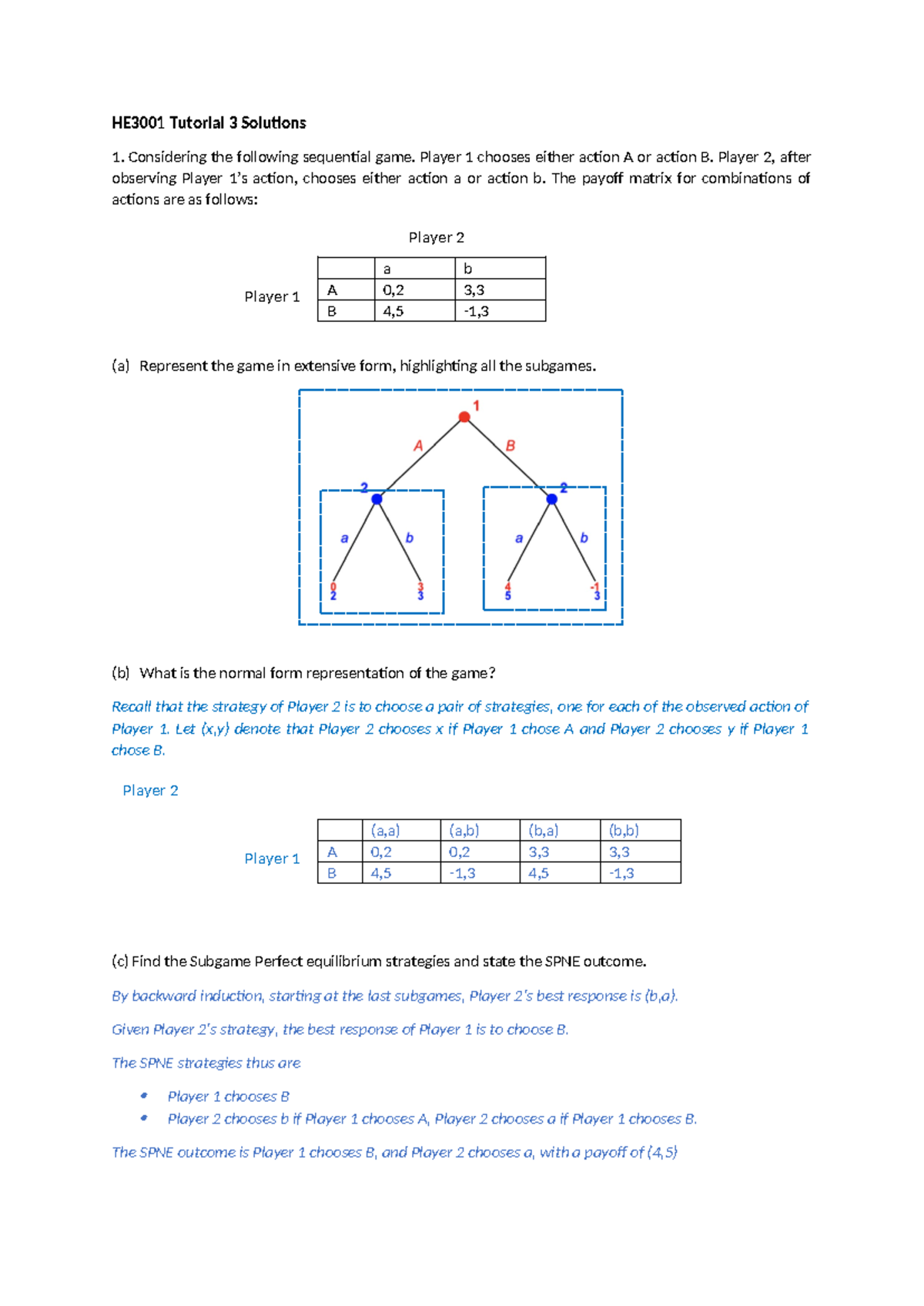 HE3001 Tutorial 3 Solutions: Extensive and Normal Form Game Analysis ...