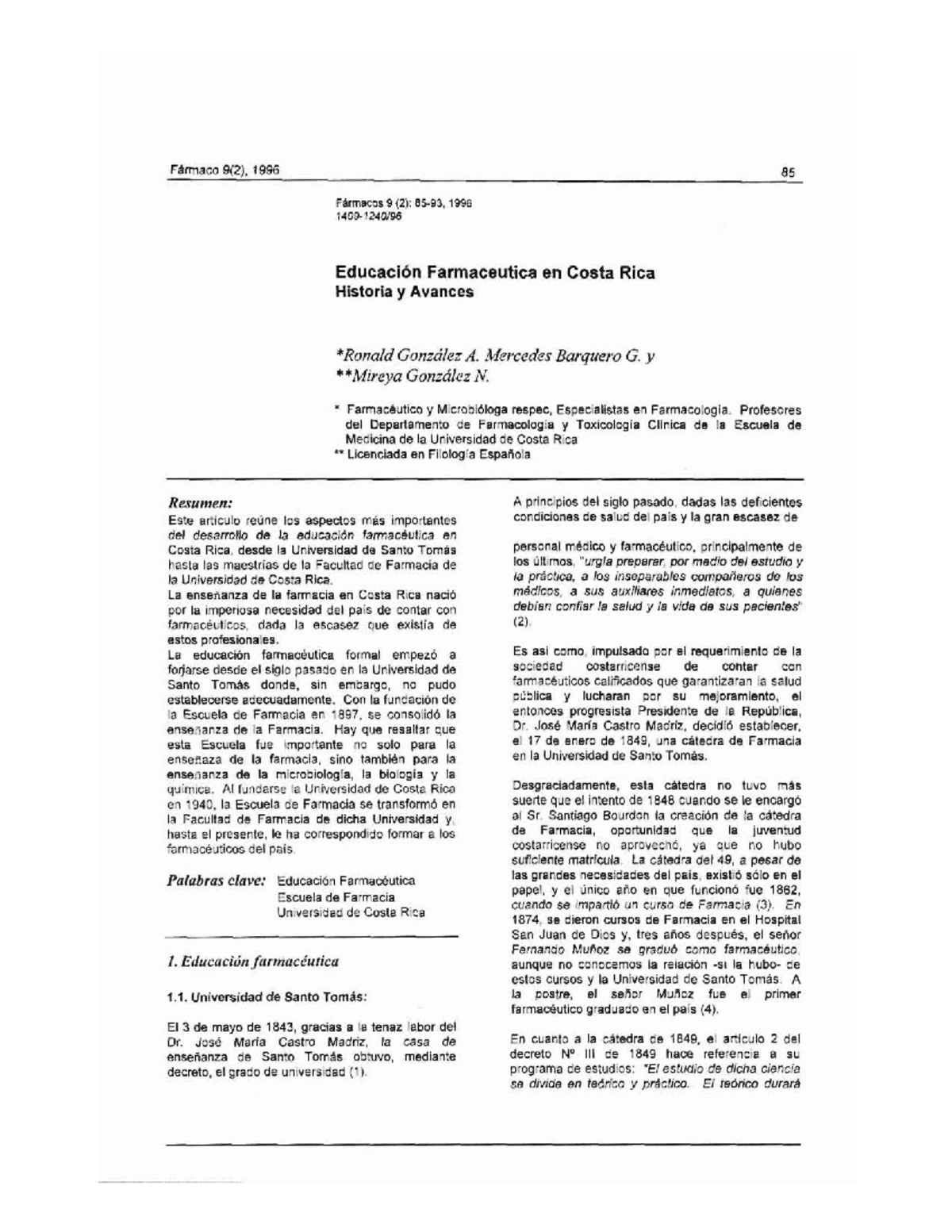 Historia y Avances de la Educación Farmacéutica en Costa Rica (FARM 9-2 ...