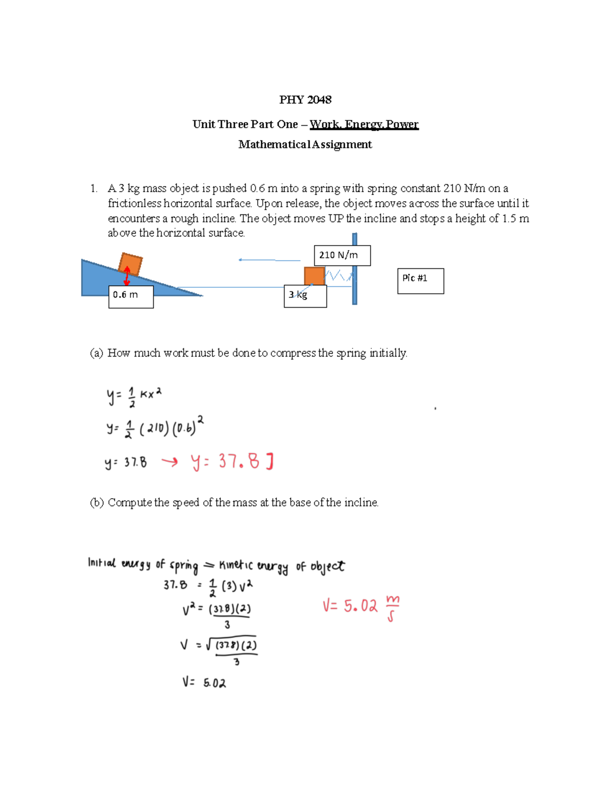 Unit 3 Part 1 assignment - PHY 2048 Unit Three Part One – Work, Energy, Power Mathematical - Studocu