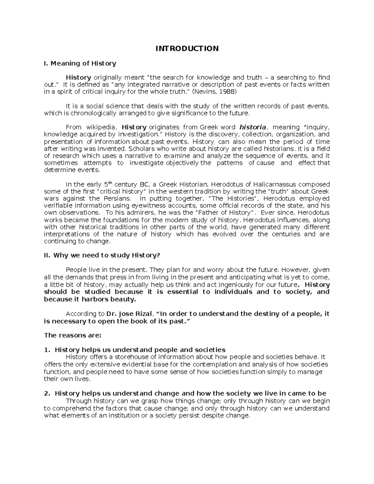 Intro to Hist 101 - INTRODUCTION I. Meaning of History History ...