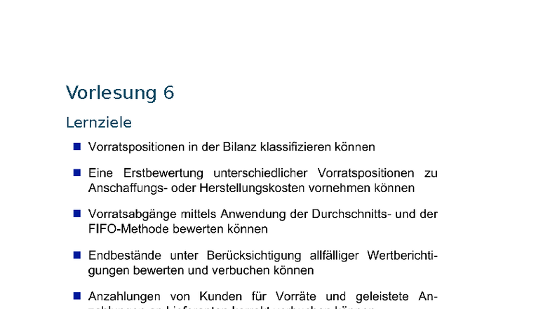 Vorlesung 6: Bilanzierung von Vorratspositionen und Sachanlagen - Studocu