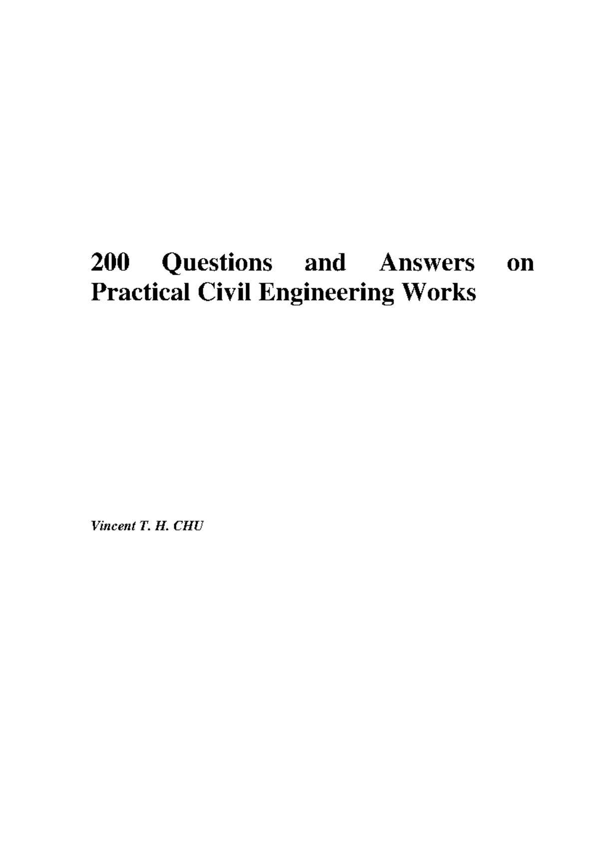 200 Q&A on Practical Civil Engineering Works for CE 101 Students - Studocu
