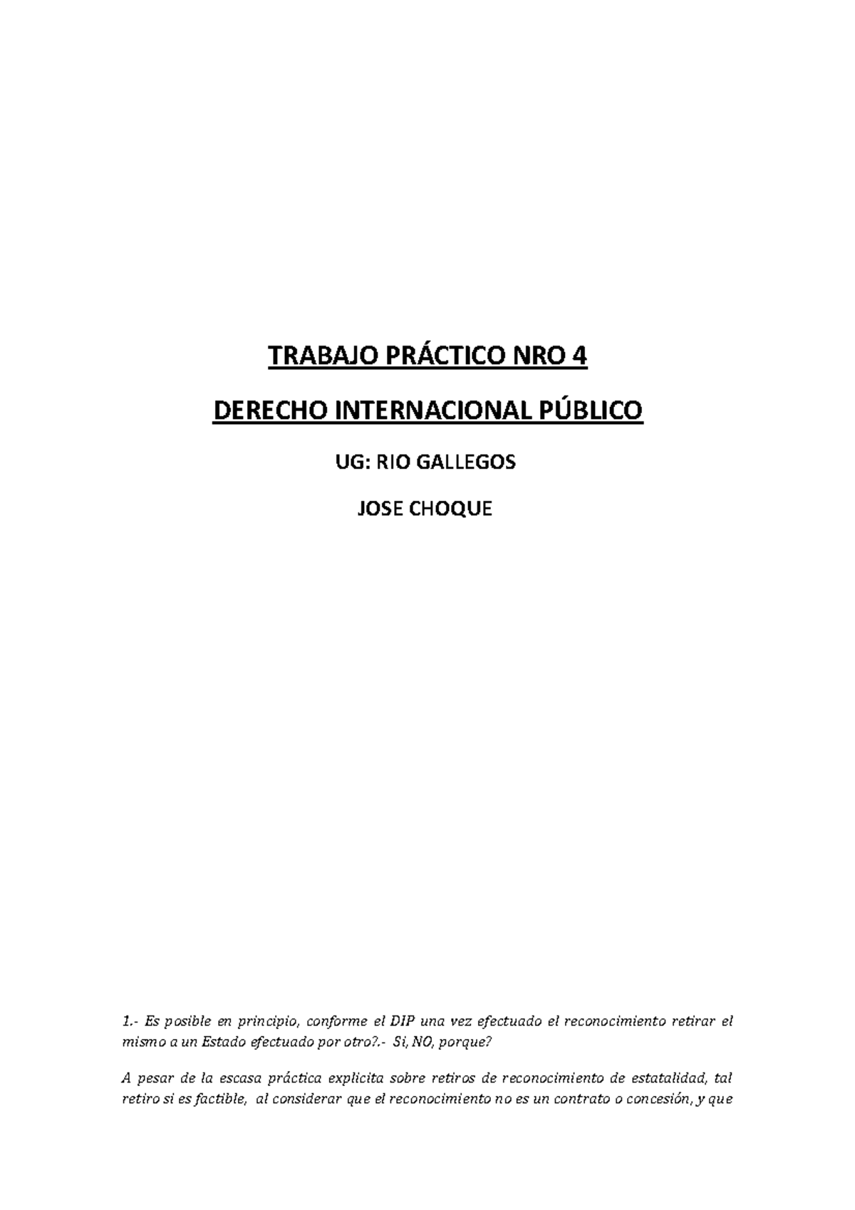 TP DIP 4 - trabajo practico obligatorio - TRABAJO PRÁCTICO NRO 4 DERECHO INTERNACIONAL PÚBLICO ...