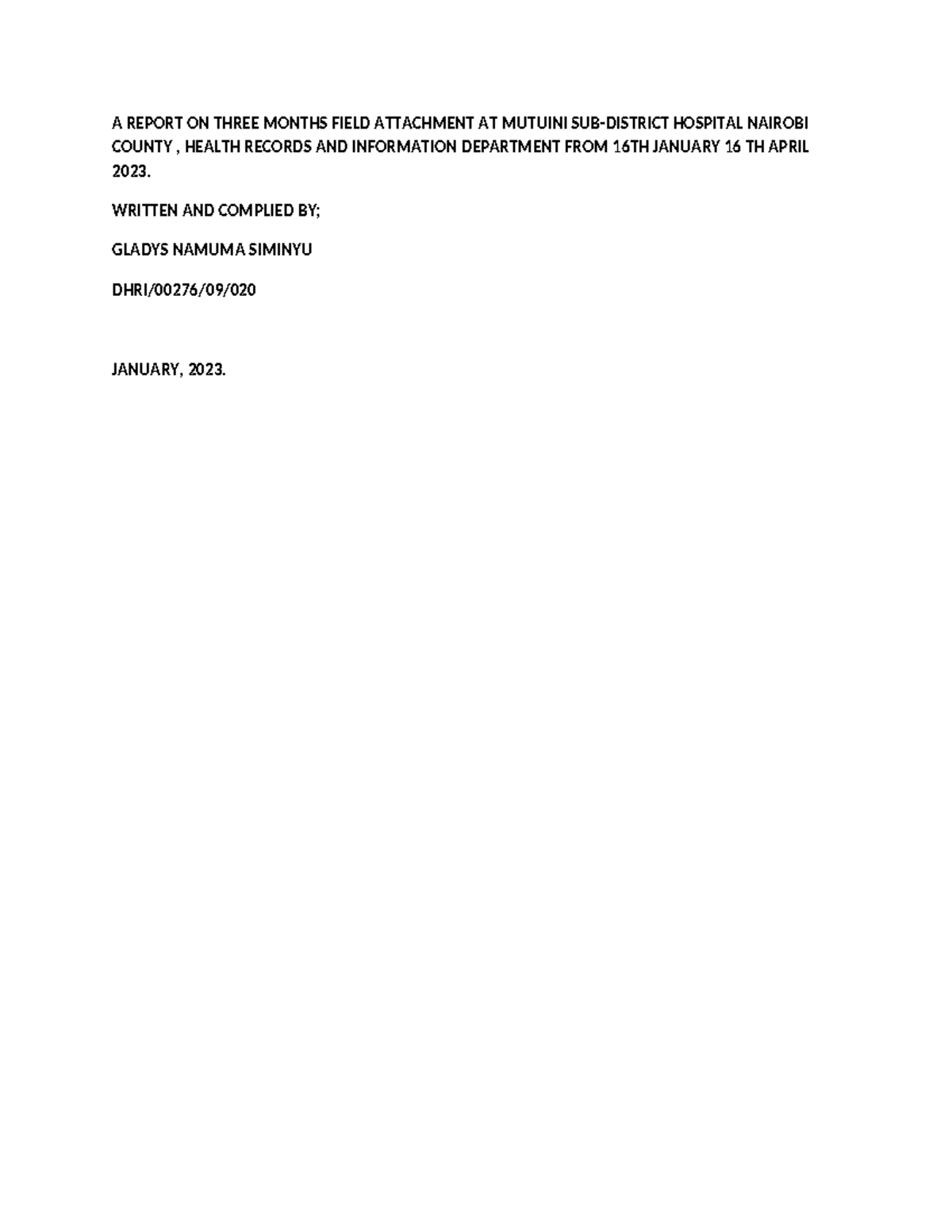 Report on 3-Month Field Attachment at Mutuini Sub-District Hospital ...