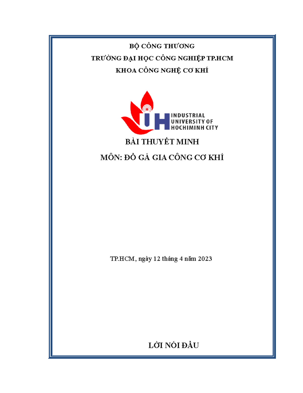 Bài Thuyết Minh Đồ Gá Gia Công Cơ Khí - Môn Đồ Gá GCHK - Studocu