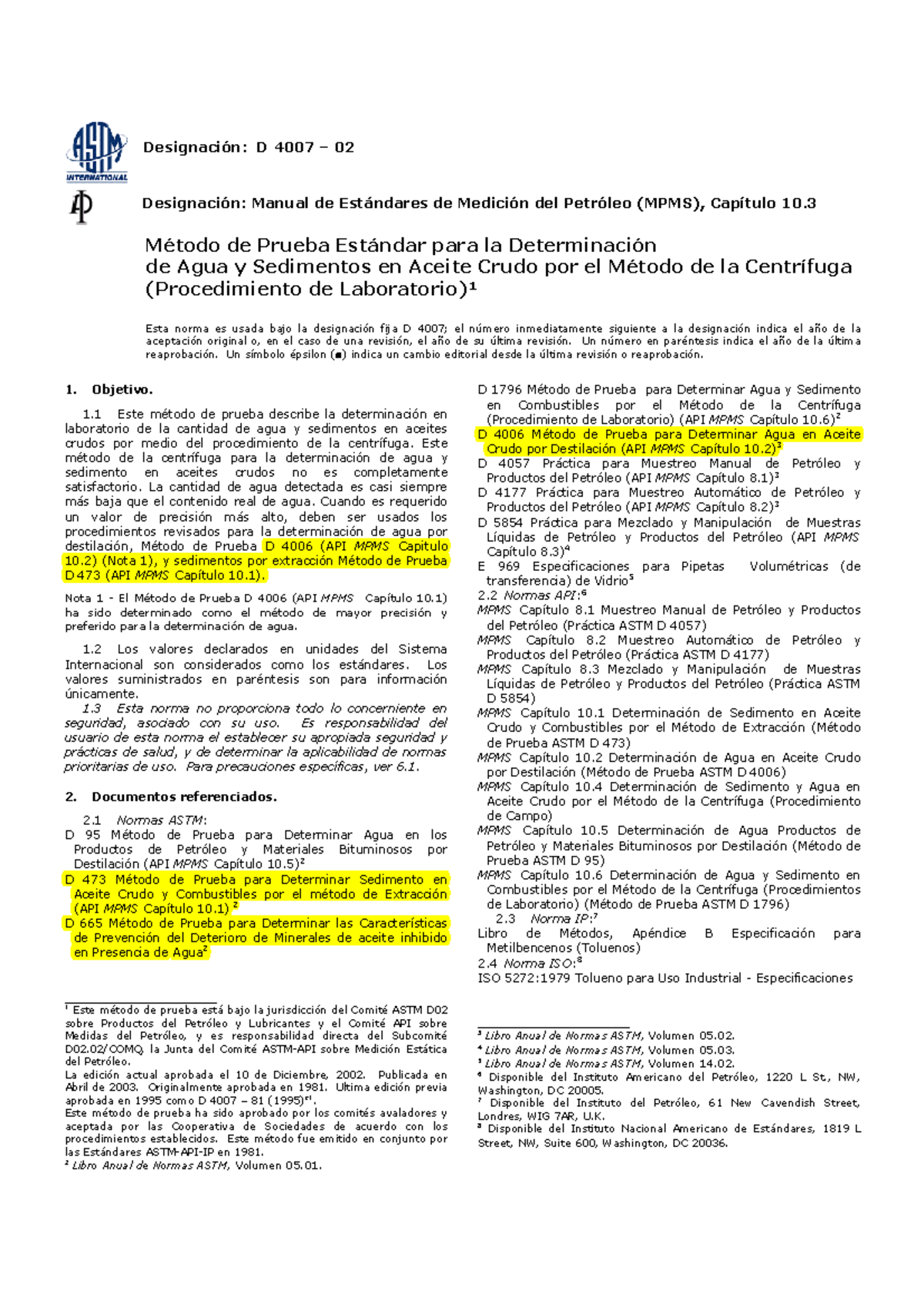 Método de Prueba ASTM D 4007 para Agua y Sedimentos en Aceite Crudo - Studocu