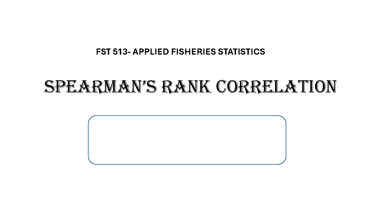 FST Applied Fisheries Statistics: Spearman's Rank Correlation Guide ...