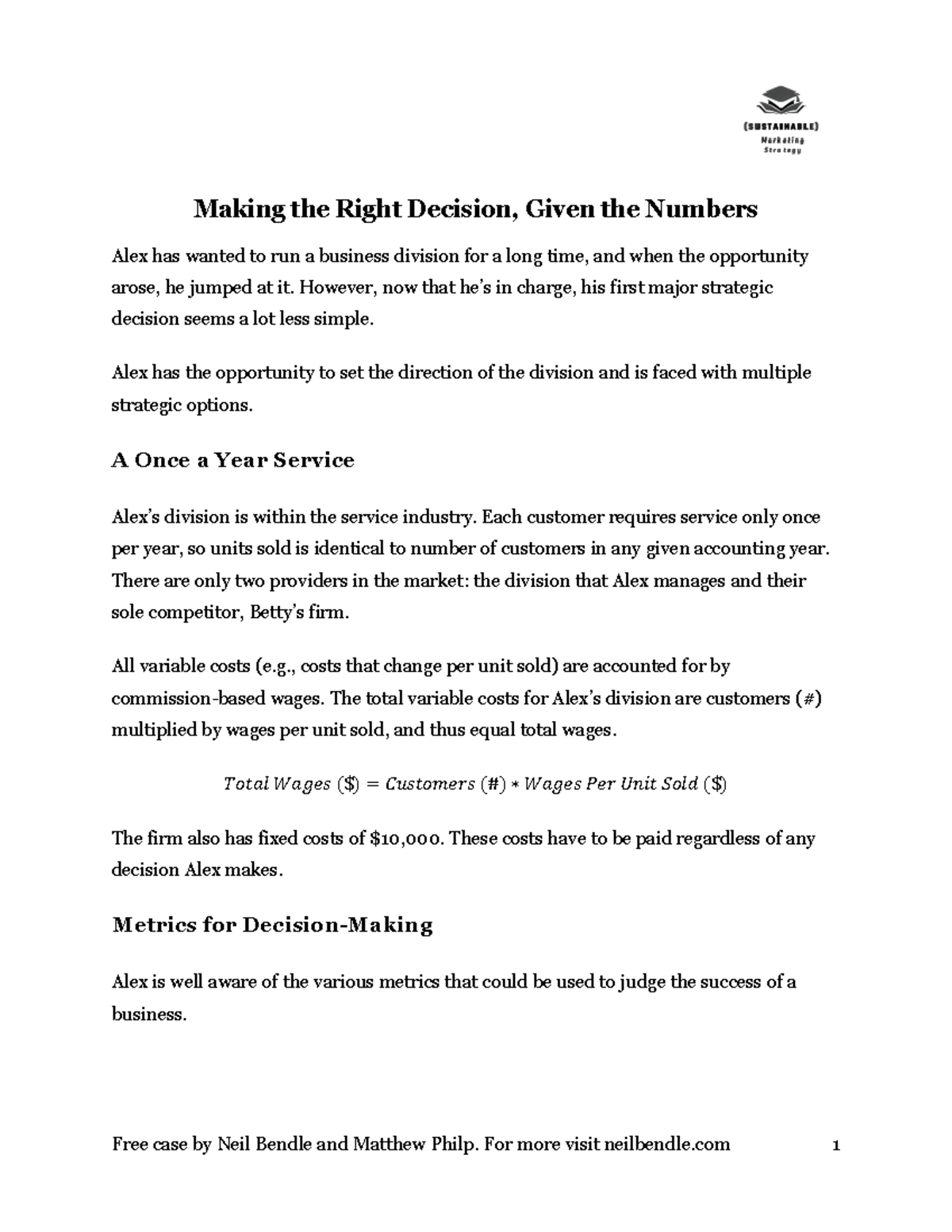 Decision-Making Metrics in Business: A Case Study (MGMT 101) - Studocu