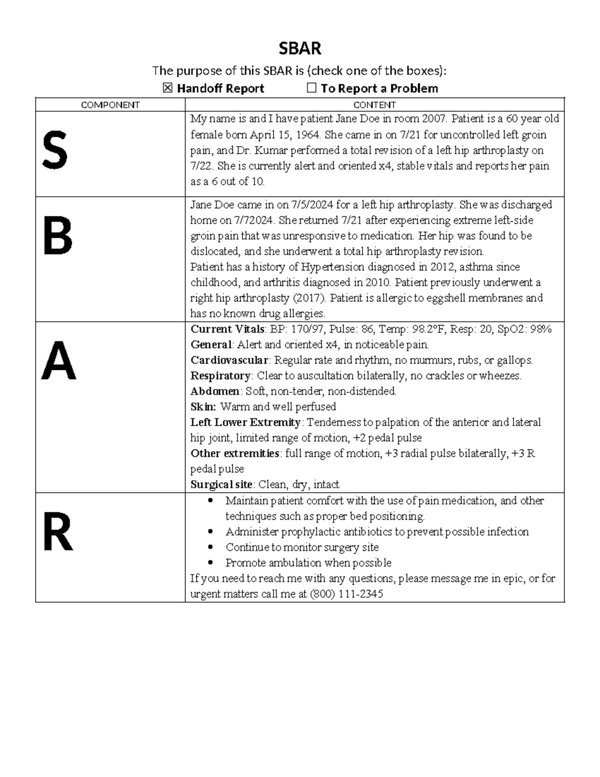 SBAR Transitions - SBAR assignment - SBAR The purpose of this SBAR is ...