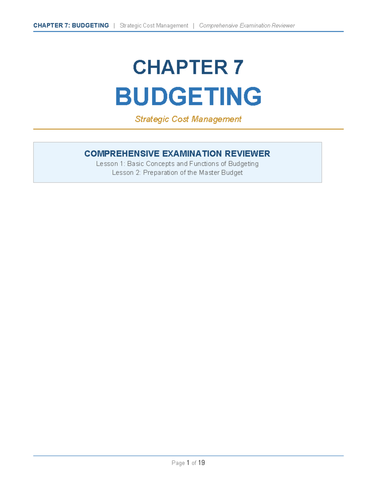 CHAPTER 7: BUDGETING Strategic Cost Management Comprehensive Exam ...