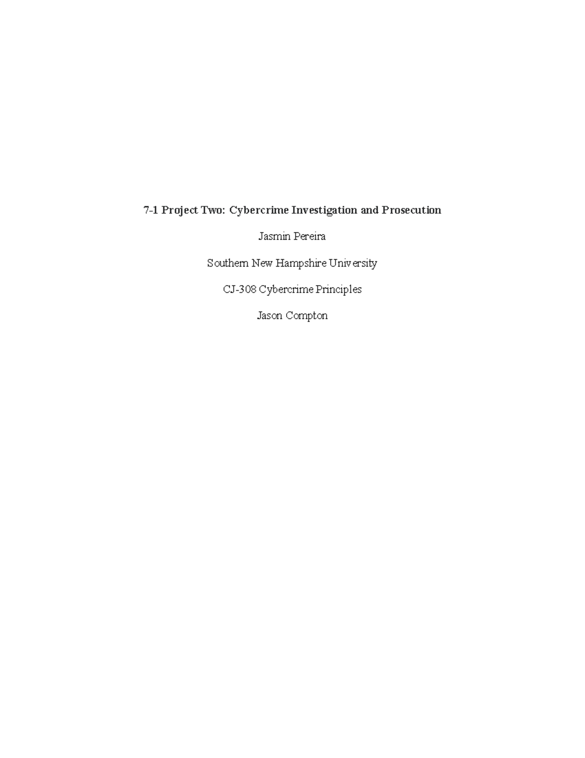 CJ 308 Project 2: Cybercrime Investigation & Legal Implications - Studocu