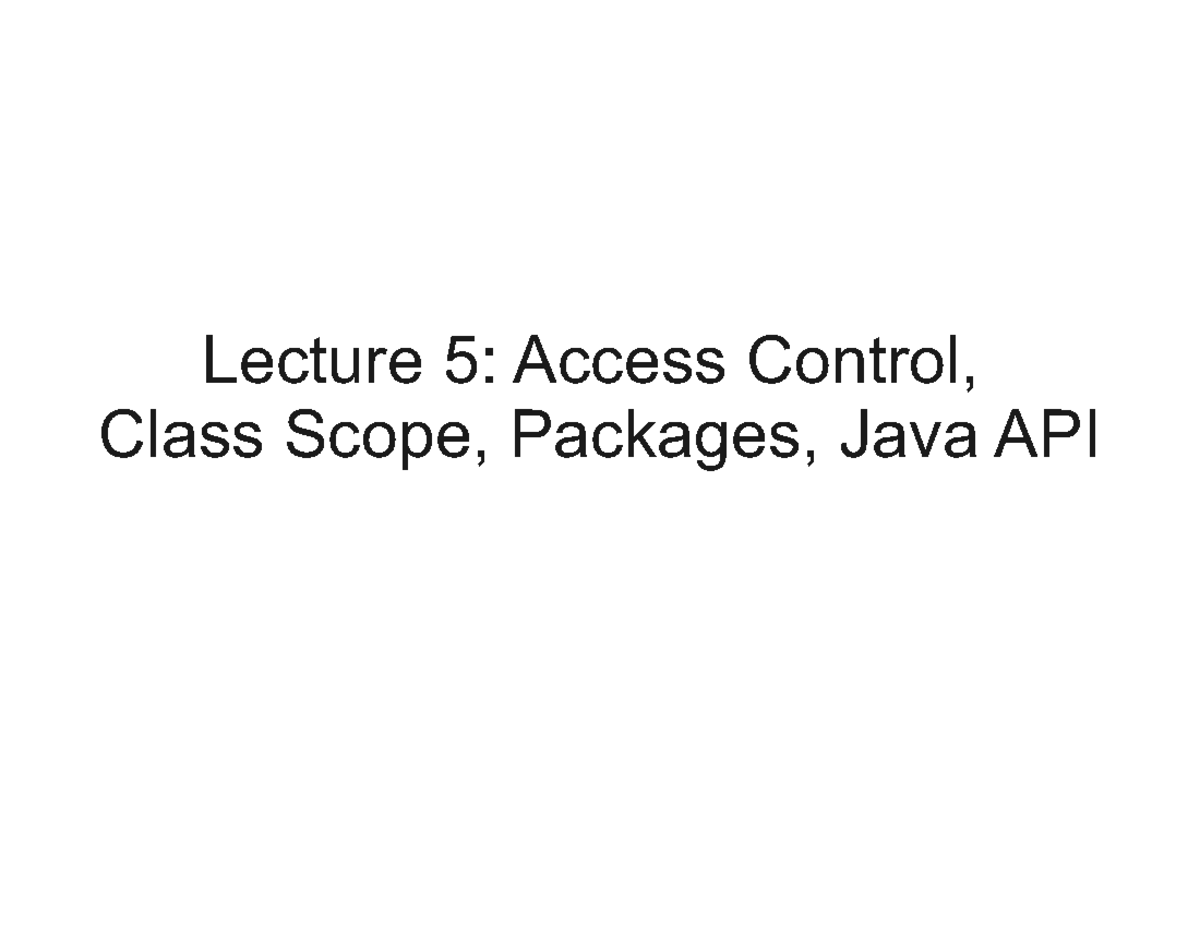 Access Control Practice in Java: Scope Review - Studocu