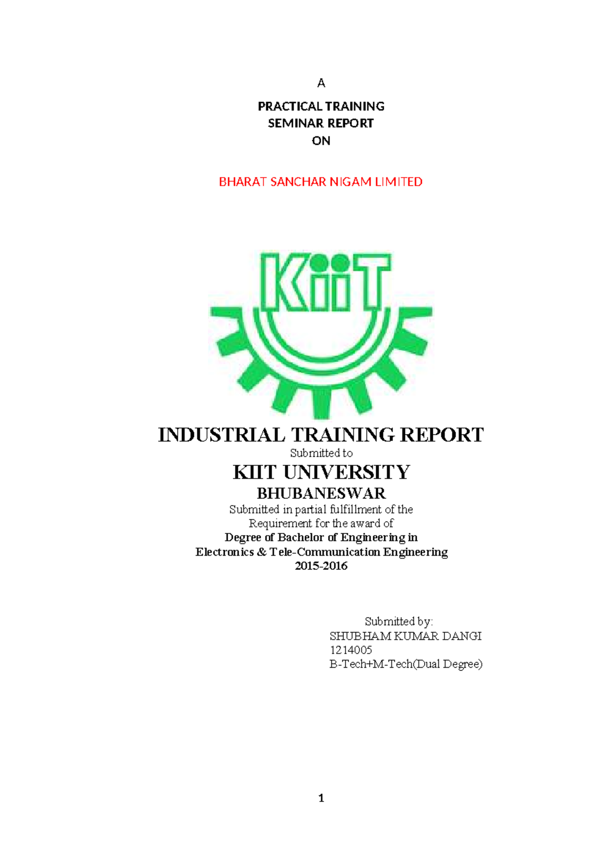 Practical Training Seminar Report on BSNL - KIIT University - Studocu