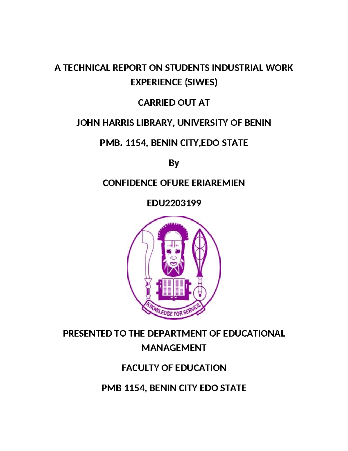 SIWES Report: Practical Experience at John Harris Library, UNIBEN - Studocu