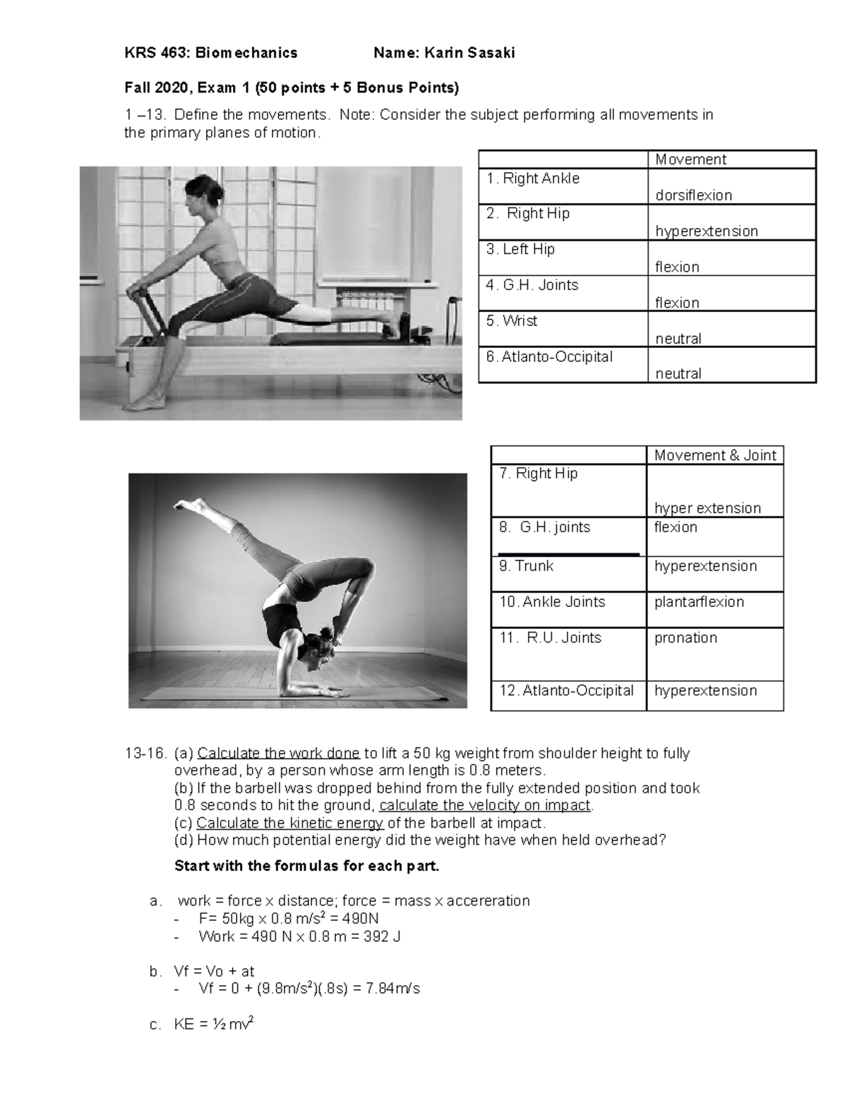 463 - Exam 1___ - KRS 463: Biomechanics Name: Karin Sasaki Fall 2020 ...