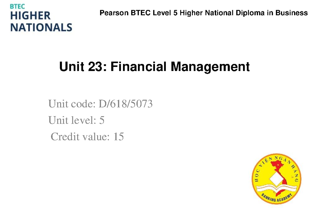 BTEC Level 5 HND Business Unit 23: Financial Management Overview - Studocu