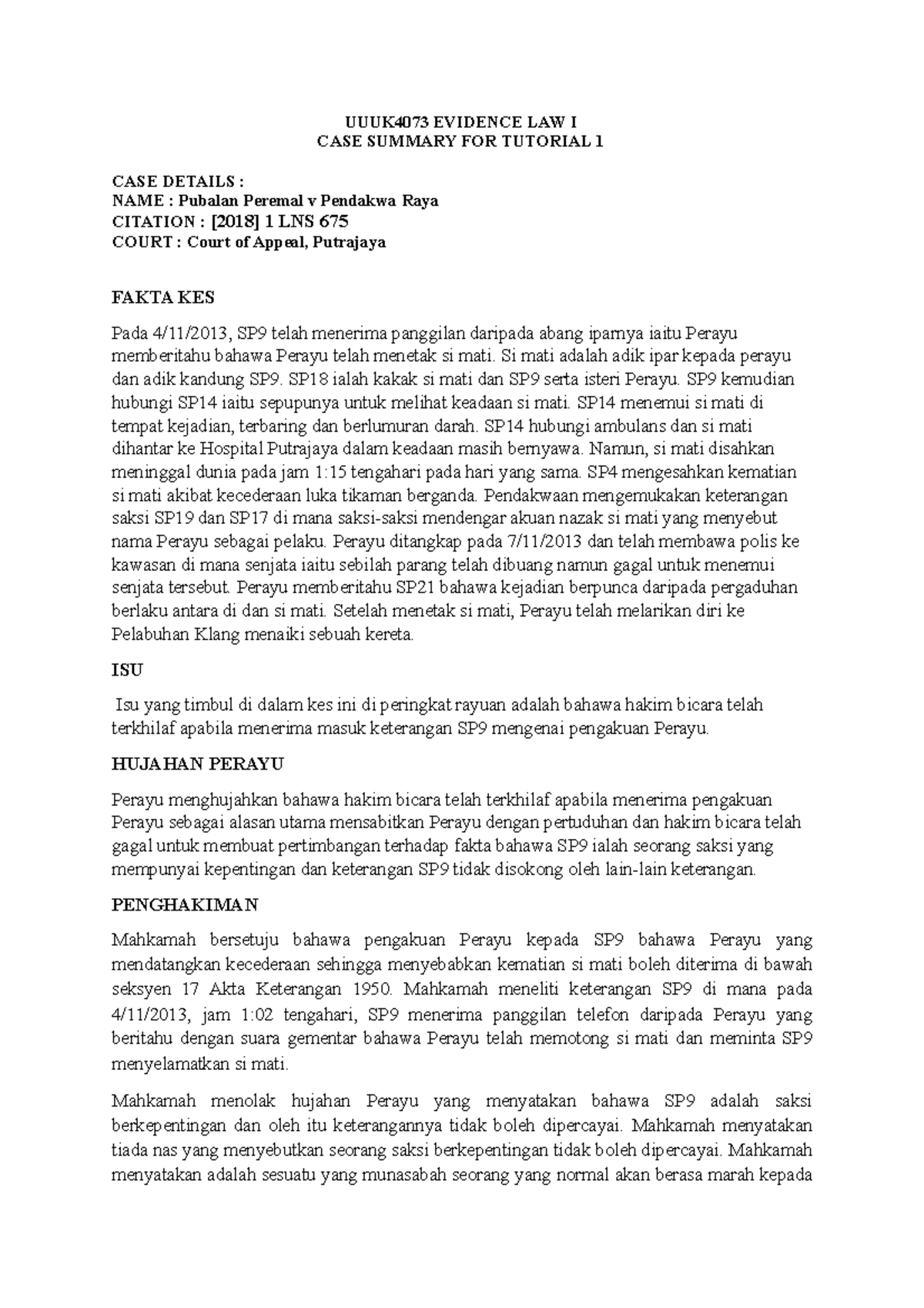 Pubalan Peremal v Pendakwa Raya - UUUK4073 EVIDENCE LAW I CASE SUMMARY FOR TUTORIAL 1 CASE ...