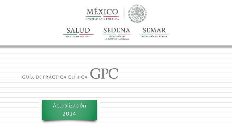 GUÍA DE PRÁCTICA CLÍNICA GPC 2014: Vaginitis Infecciosa en Mujeres ...