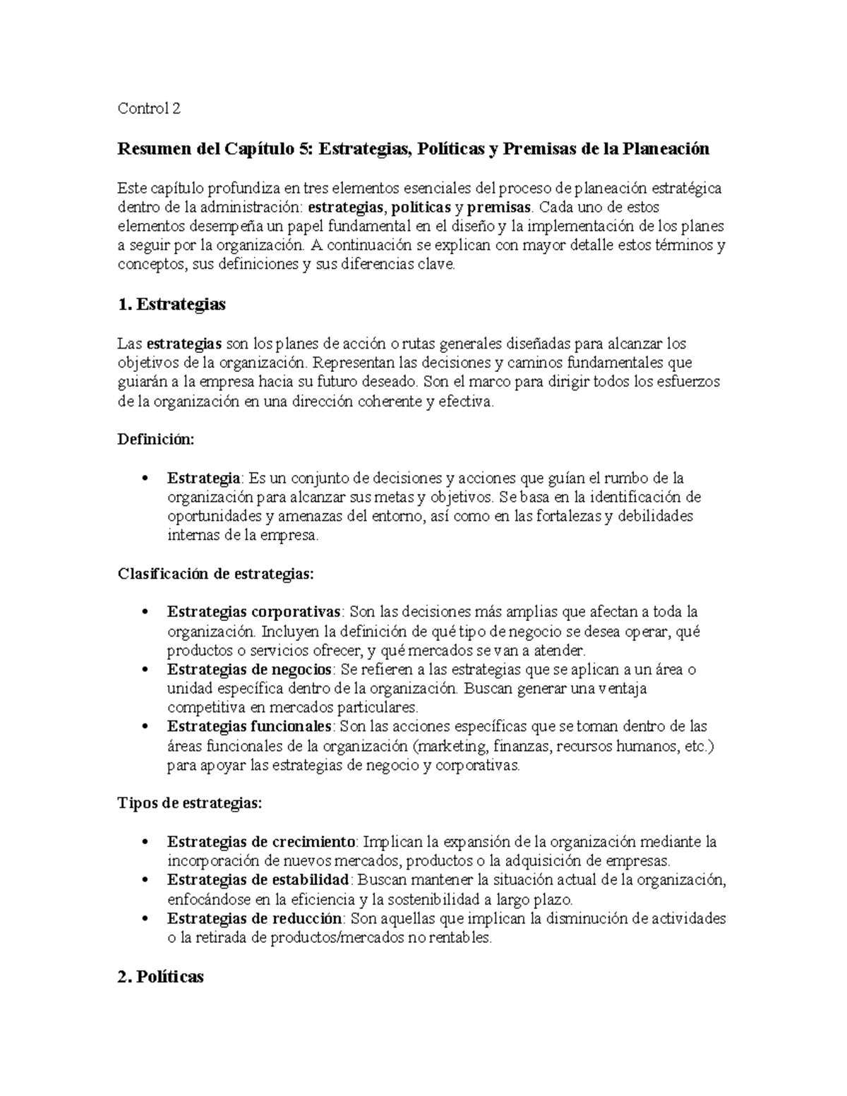 Control 2 - Control 2 Resumen del Capítulo 5: Estrategias, Políticas y Premisas de la Planeación ...
